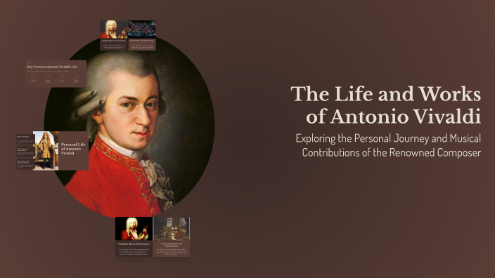 The Life and Works of Antonio Vivaldi by Marie Zhelinskaya on Prezi