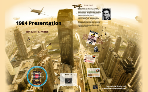 1984 Presentation by Nick Simone on Prezi