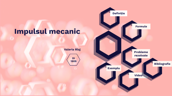 Impulsul mecanic by Blaj Valeria on Prezi