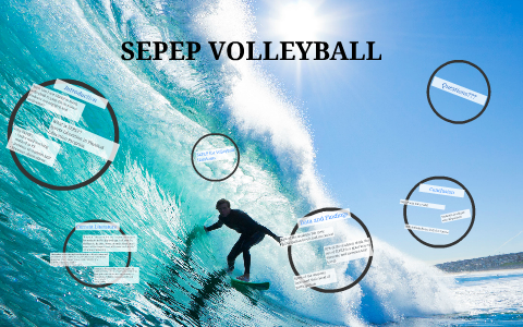 SEPEP VOLLEYBALL by Adrian Costa on Prezi