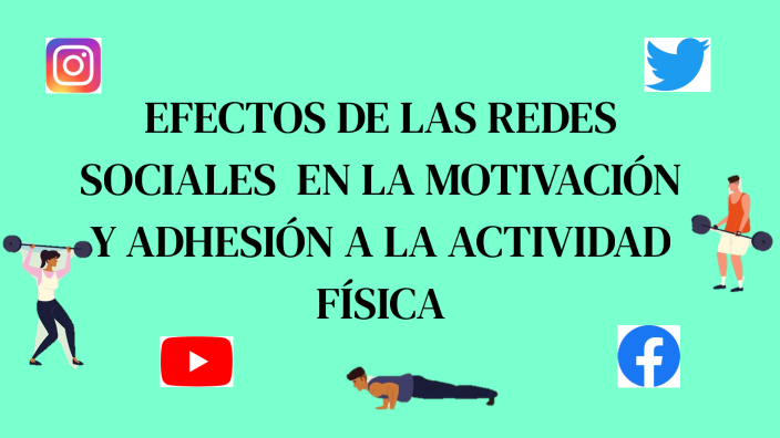 Efectos de las redes sociales en la motivación y la adhesión a la ...