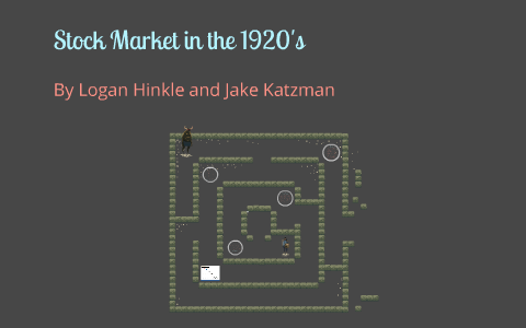 Stock Market of the 1920's by Logan Hinkle on Prezi