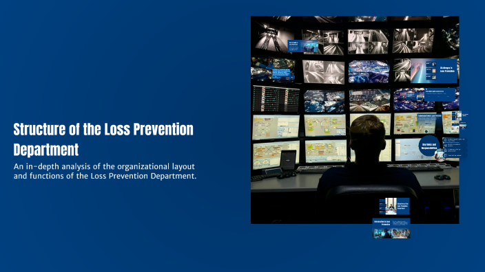 Structure of the Loss Prevention Department by ALBERTO ENCALADA on Prezi