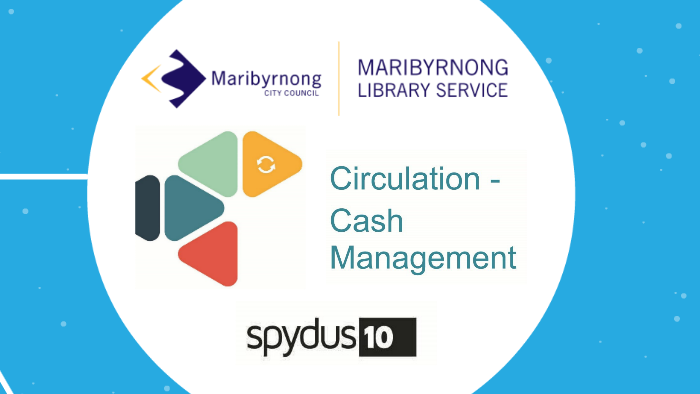 Spydus Cash Management by Mark Blakebrough on Prezi