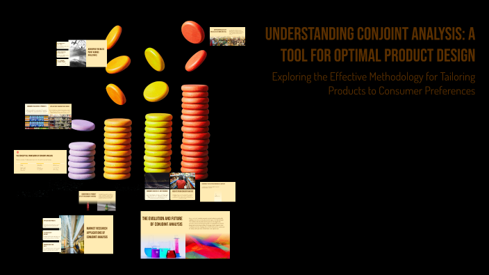 Understanding Conjoint Analysis: A Tool for Optimal Product Design by Dashnyam Odbayar on Prezi
