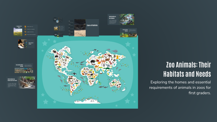 Zoo Animals: Their Habitats and Needs by Grace Melfi on Prezi