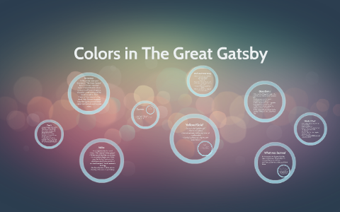 Colors in The Great Gatsby by Lily Condon-Wittenkeller on Prezi
