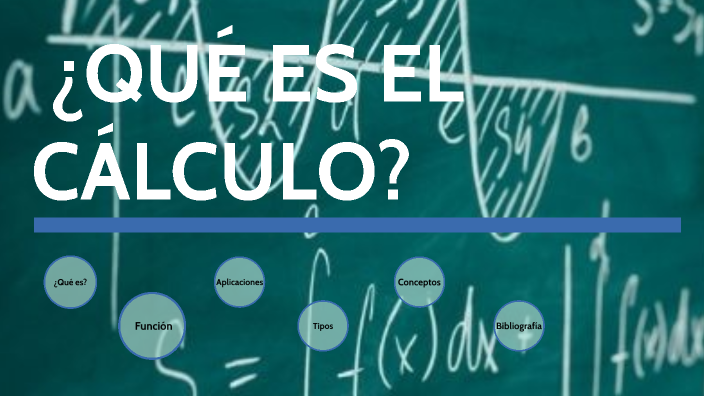 Que es el calculo by Vladimir Cazares on Prezi