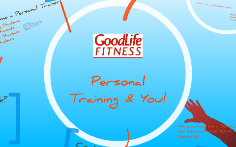 GoodLife Interview #2 Presentation "GoodLife Fitness, Personal Training ...