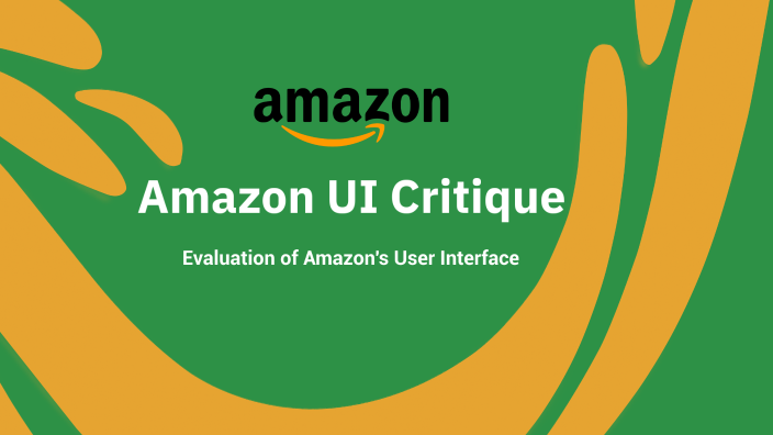 Amazon UI Critique by Ahmed Mehaya on Prezi