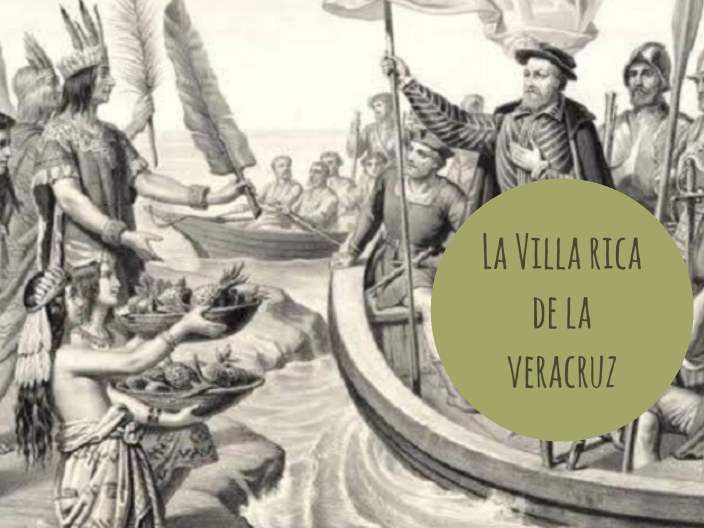 La Villa Rica de la Veracruz by Maricruz Zambrana on Prezi