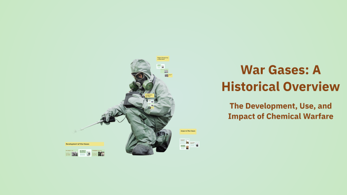 War Gases: A Historical Overview by David Petřík on Prezi