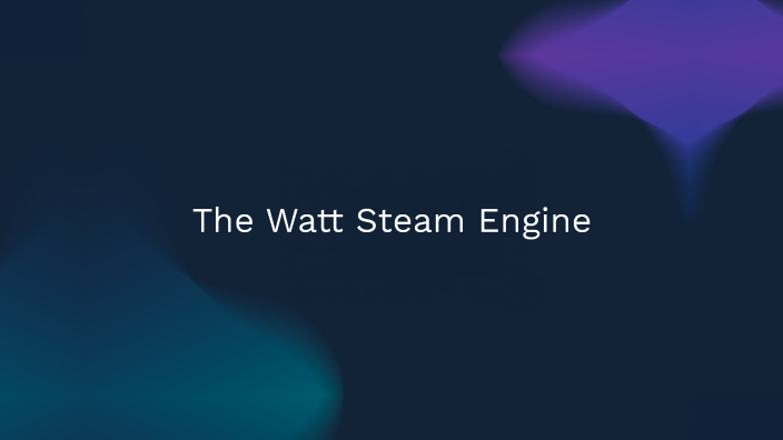 The Watt Steam Engine was invented in the year 1778 by James Watt. by ...
