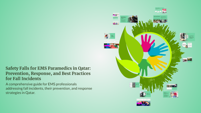 Safety Falls for EMS Paramedics in Qatar: Prevention, Response, and ...