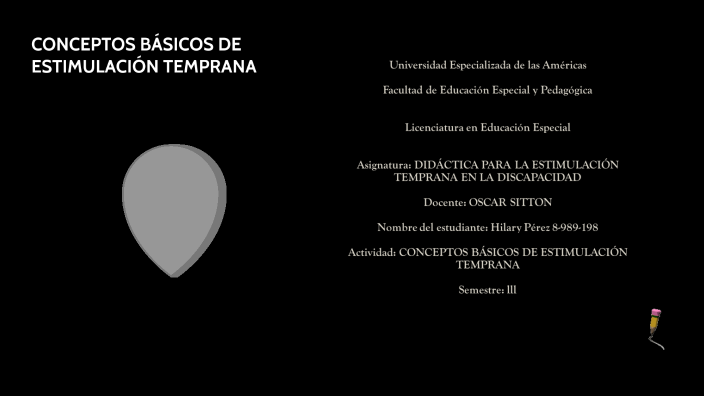 CONCEPTOS BÁSICOS DE ESTIMULACIÓN TEMPRANA by Hilary Pérez on Prezi