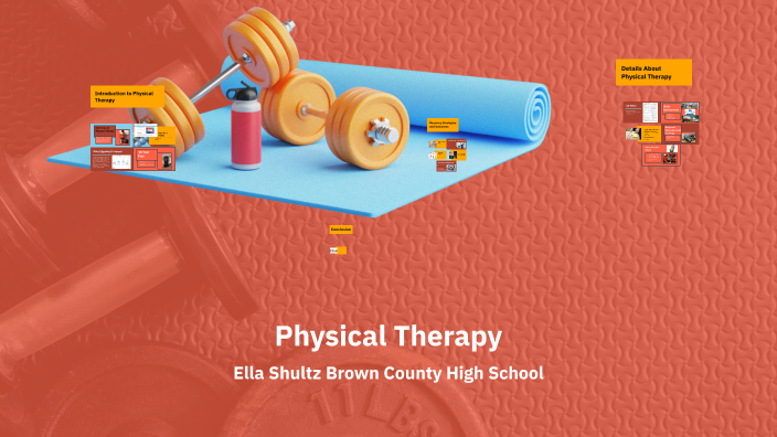 Understanding Physical Therapy by Ella Shultz on Prezi