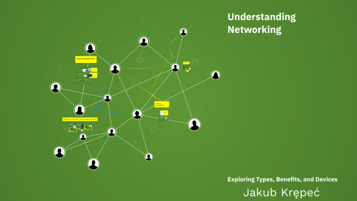 Understanding Networking by Krety on Prezi