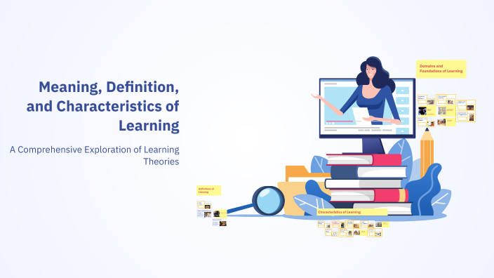 Meaning, Definition, and Characteristics of Learning by Dr.Tolanath ...