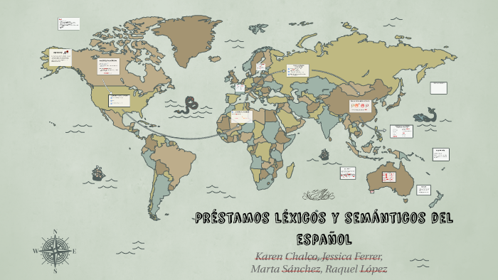 Préstamos léxicos y semánticos del español by Raquel Lopez on Prezi
