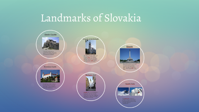 Landmarks of Slovakia by shijie xu on Prezi