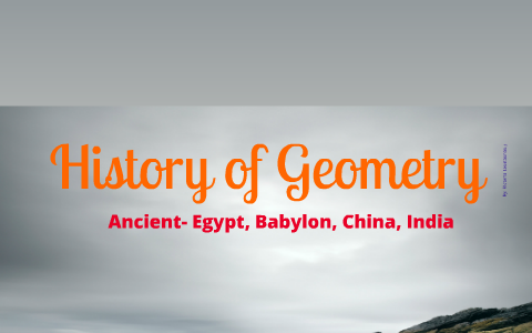 History of Geometry Timeline by Victoria Renee on Prezi