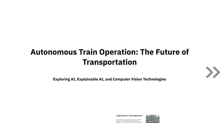 Autonomous Train Operation The Future Of Transportation By Manuella Fotie On Prezi