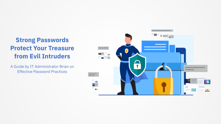 Strong Passwords Protect Your Treasure from Evil Intruders by Brian ...