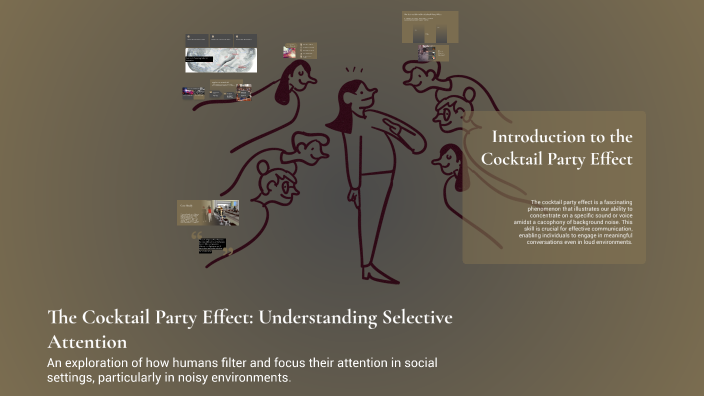 The Cocktail Party Effect: Understanding Selective Attention by temi ...