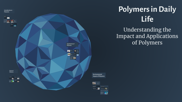 Polymers in Daily Life by ana anabella on Prezi