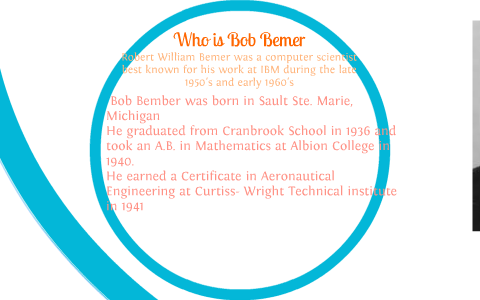 Bob Bemer by Ranesha Powell on Prezi