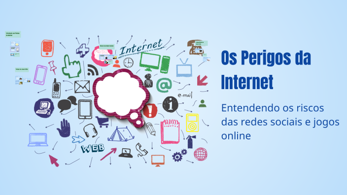 Os Perigos da Internet by cezar neto on Prezi