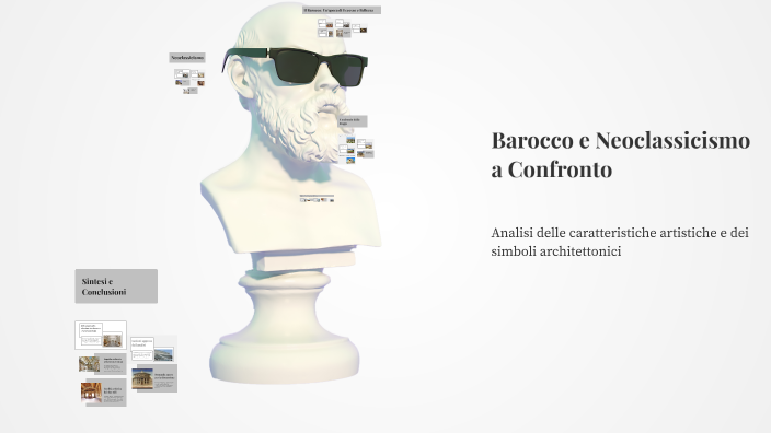 Barocco e Neoclassicismo a Confronto by Chiara Costanzo on Prezi