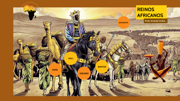 REINOS AFRICANOS by Amanda Cristina on Prezi