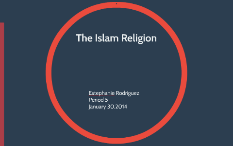 Islam by Estephanie Rodriguez
