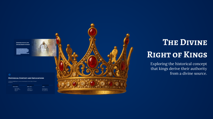 The Divine Right of Kings by Niyam Patel on Prezi