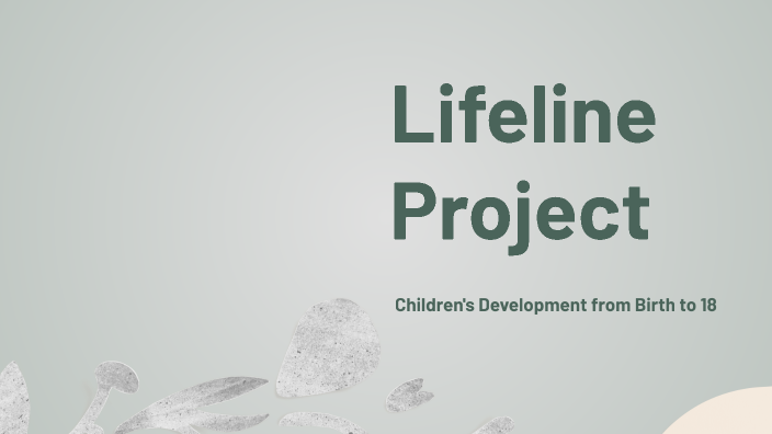 Lifeline Project by Lillian Thatcher on Prezi