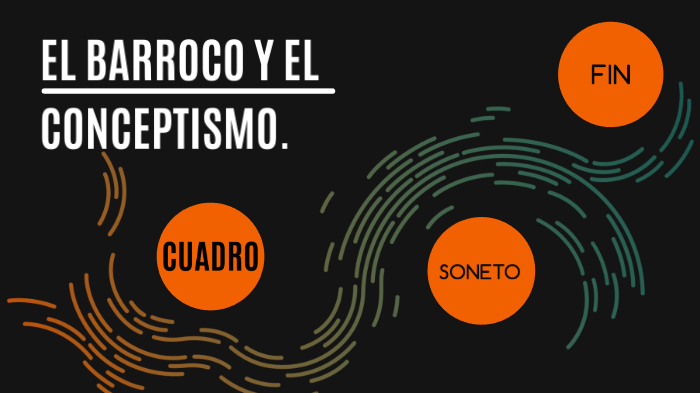 El barroco y el conceptismo by Francisco Gabriel Peniza Mejías on Prezi