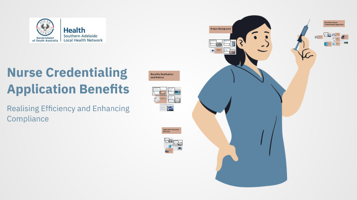 Nurse Credentialing Application Benefits by Behrang F. on Prezi