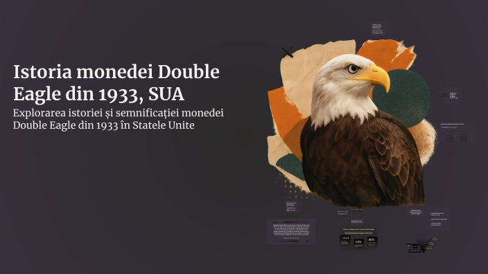Istoria monedei Double Eagle din 1933, SUA by Misa Lazur on Prezi
