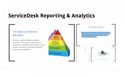 ServiceDesk Reporting & Analytics by on Prezi