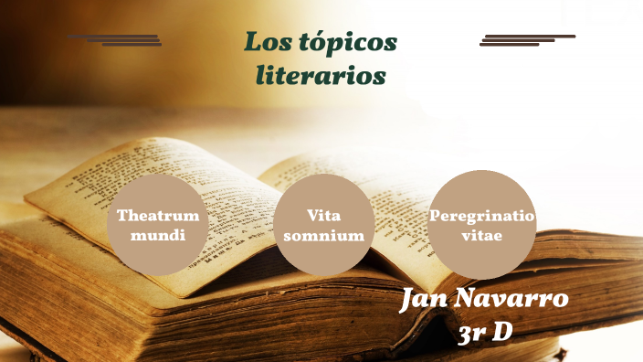Los tópicos literarios by Jan Navarro on Prezi