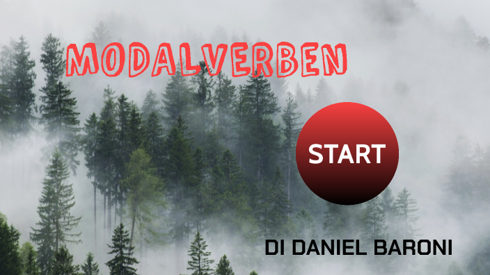 MODALVERBEN by Daniel Baroni on Prezi