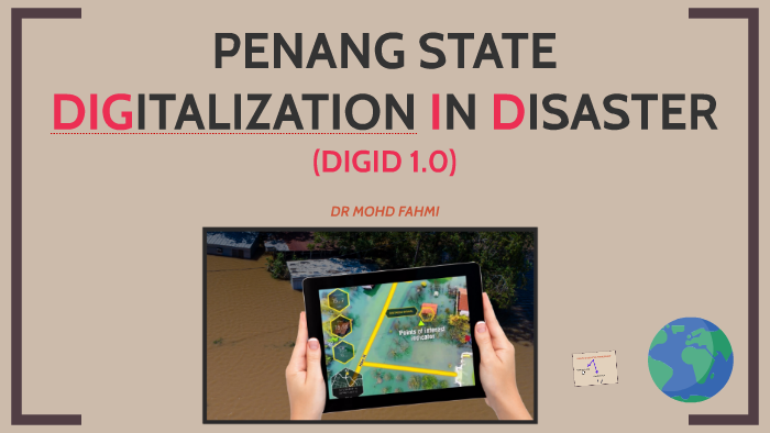 DIGITALIZATION IN DISASTER by fahmi kj on Prezi
