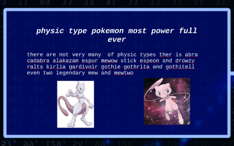 physic type pokemon most power full ever by jory barnshaw on Prezi