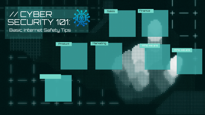Cybersecurity 101: Basic Internet Safety Tips by karelle ibale on Prezi