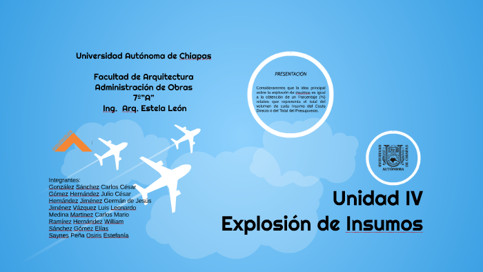 EXPLOSIÓN DE INSUMOS - UNACH 7° "A" by Carlos Medina on Prezi