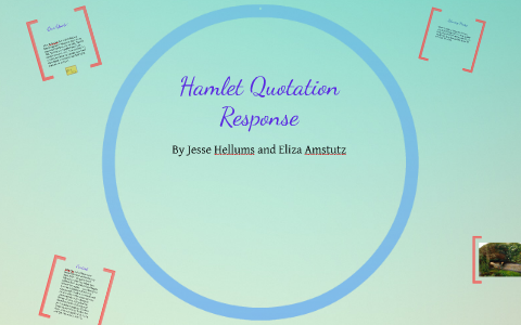 Hamlet Quotation Response by Jesse Hellums