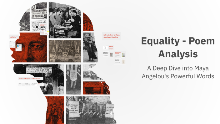 Equality - Poem Analysis by Mehar Dhiman on Prezi
