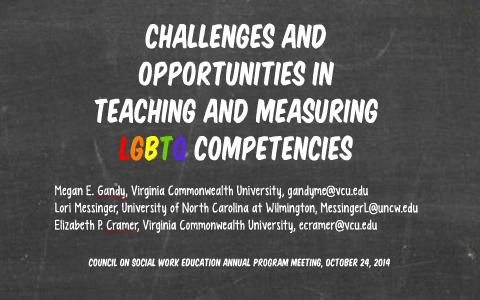 Challenges and opportunities in teaching and measuring LGBTQ ...