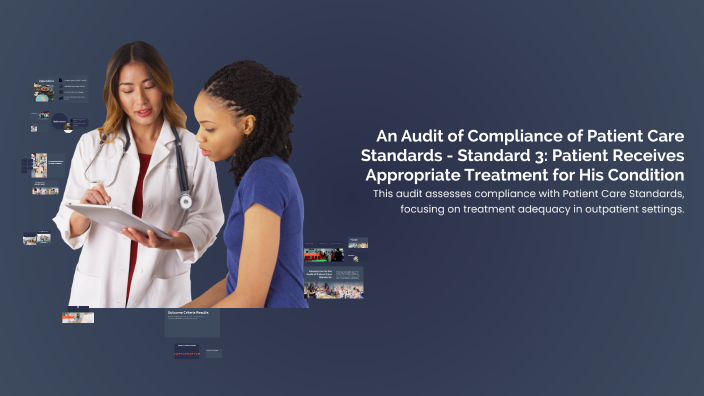 An Audit of Compliance of Patient Care Standards - Standard 3: Patient ...